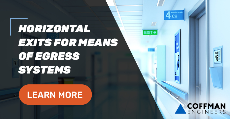 Horizontal Exits for Means of Egress Systems - Part Two | Coffman Engineers